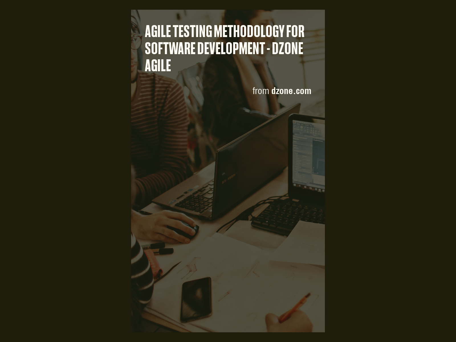 Agile Testing Methodology For Software Development Dzone Agile Agile Briefly