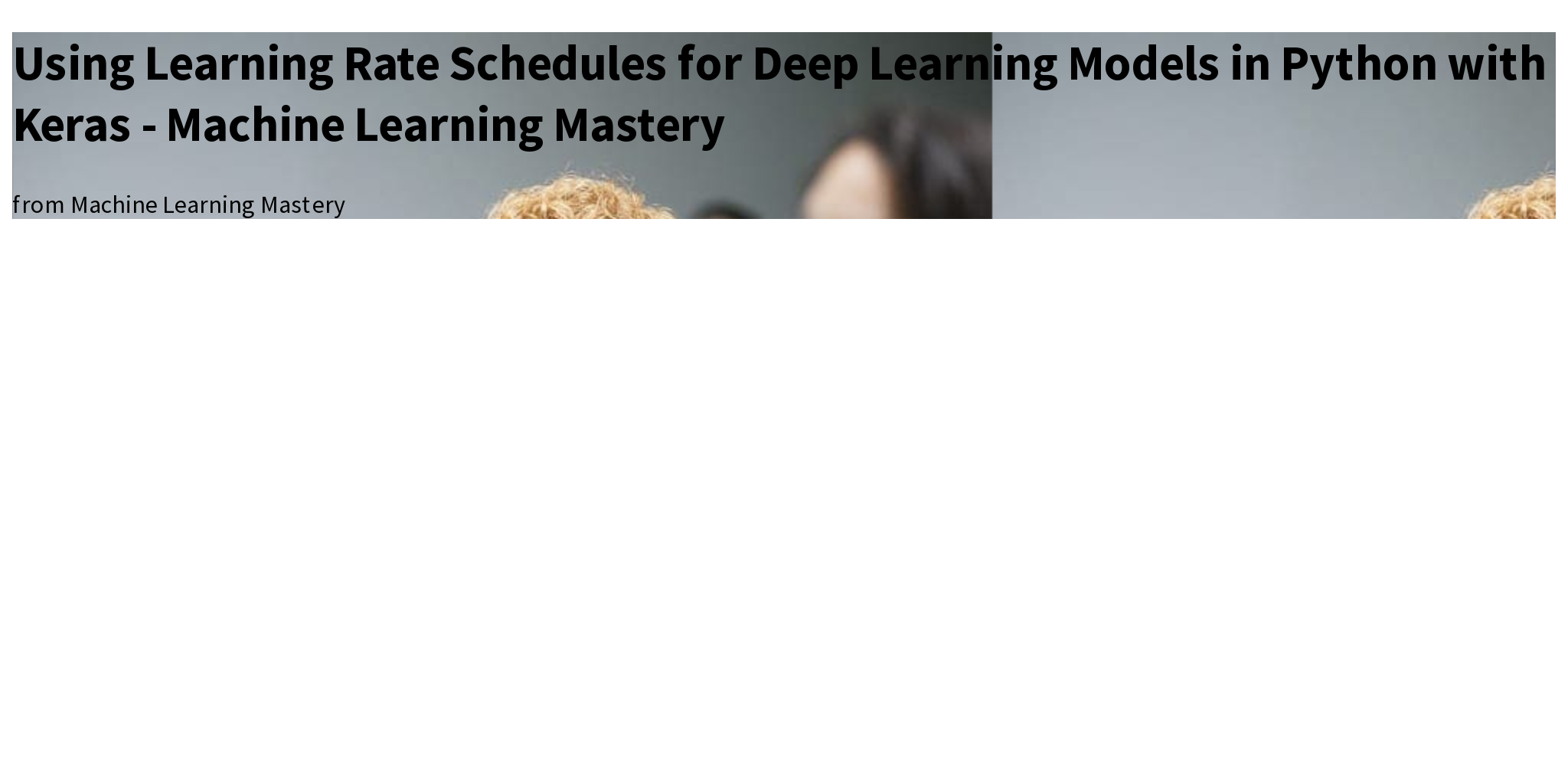 Using Learning Rate Schedules for Deep Learning Models in Python with ...