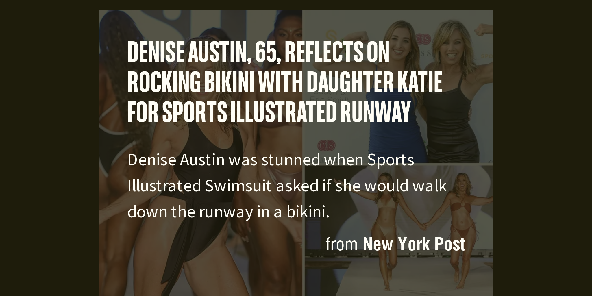 Denise Austin 65 Reflects On Rocking Bikini With Daughter Katie For