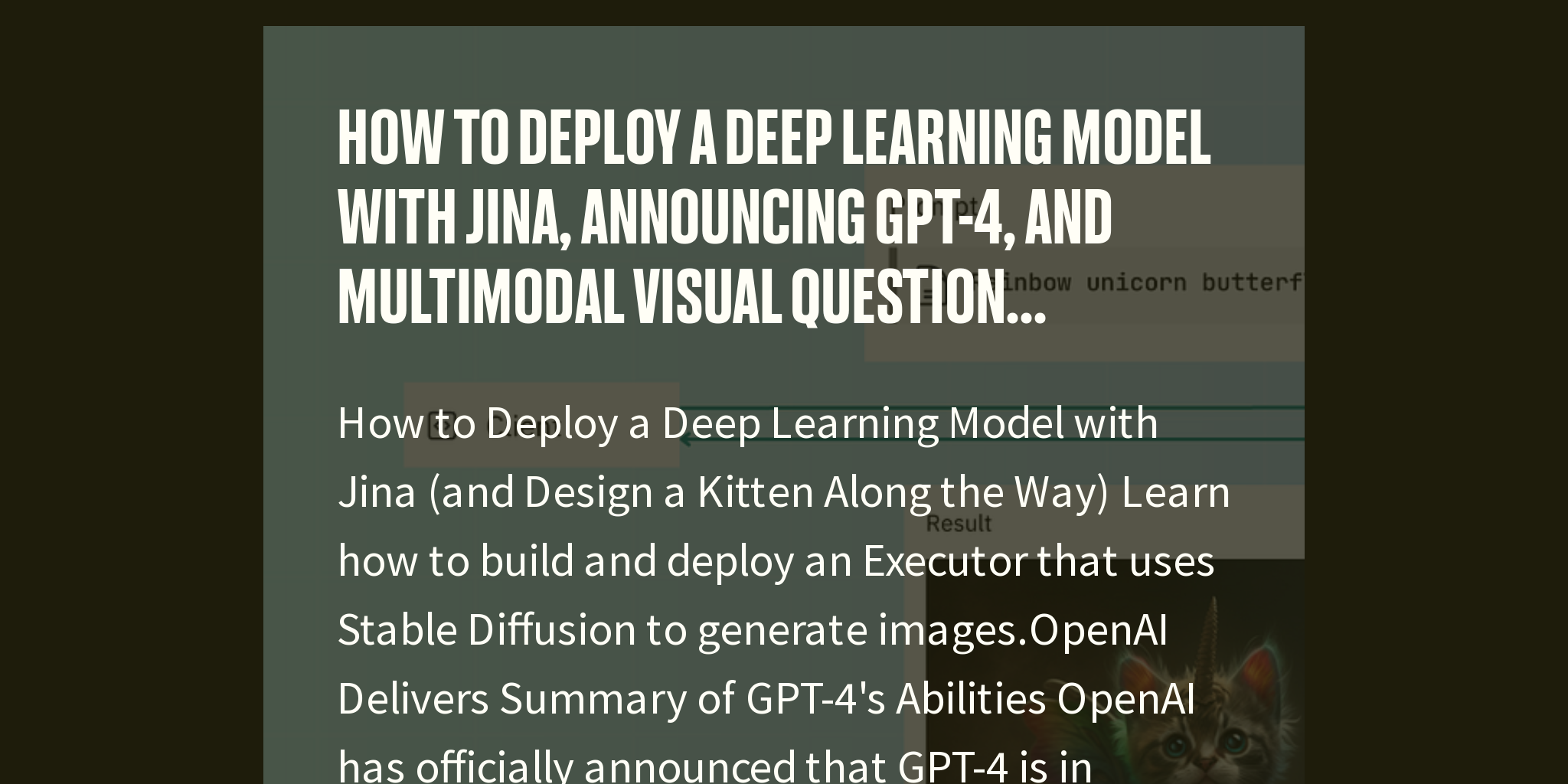 How to Deploy a Deep Learning Model with Jina, Announcing GPT-4, and ... How to Deploy a Deep Learning Model with Jina, Announcing GPT-4, and ...