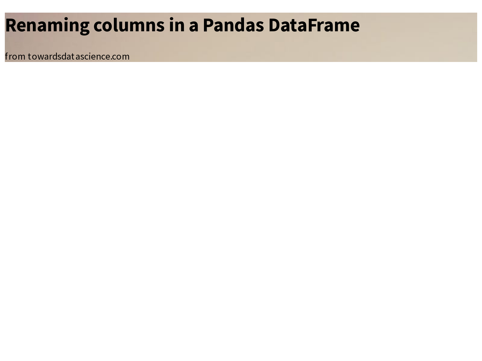renaming-columns-in-a-pandas-dataframe-data-science-briefly