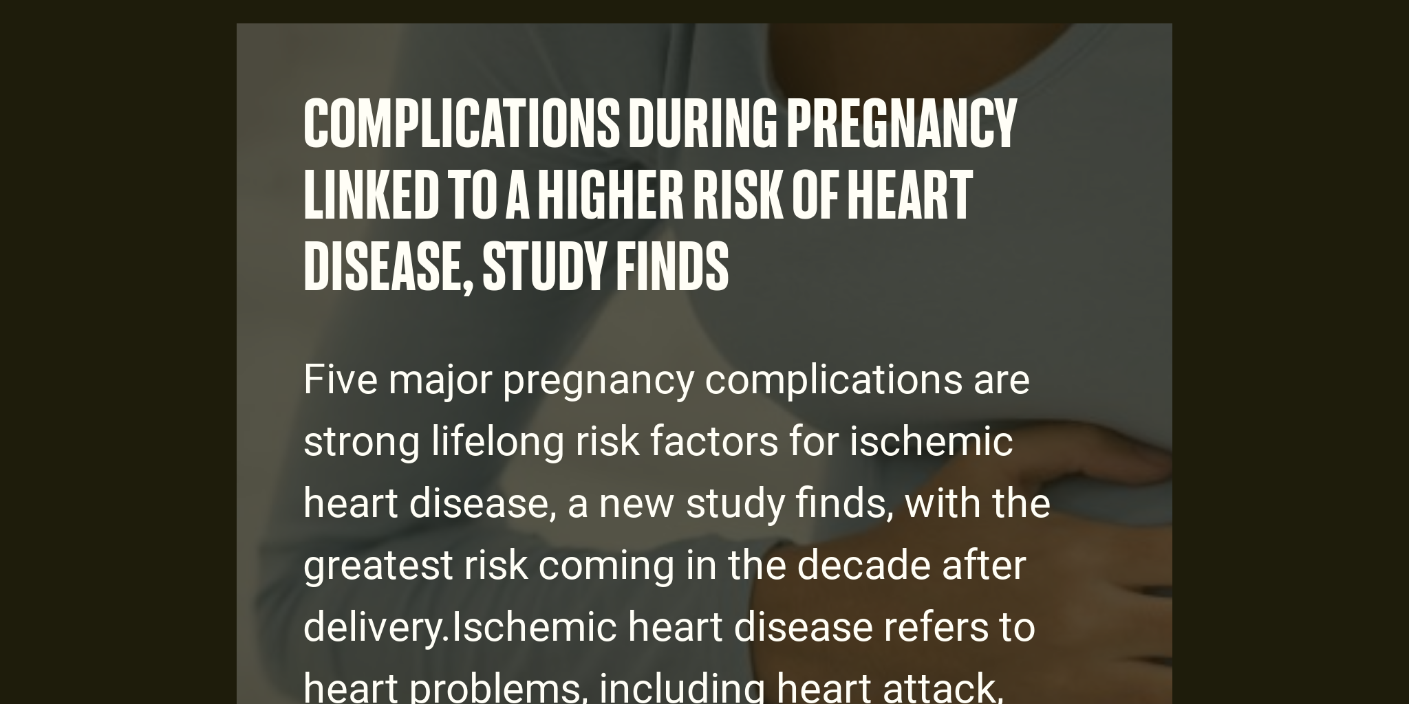 Complications During Pregnancy Linked To A Higher Risk Of Heart Disease