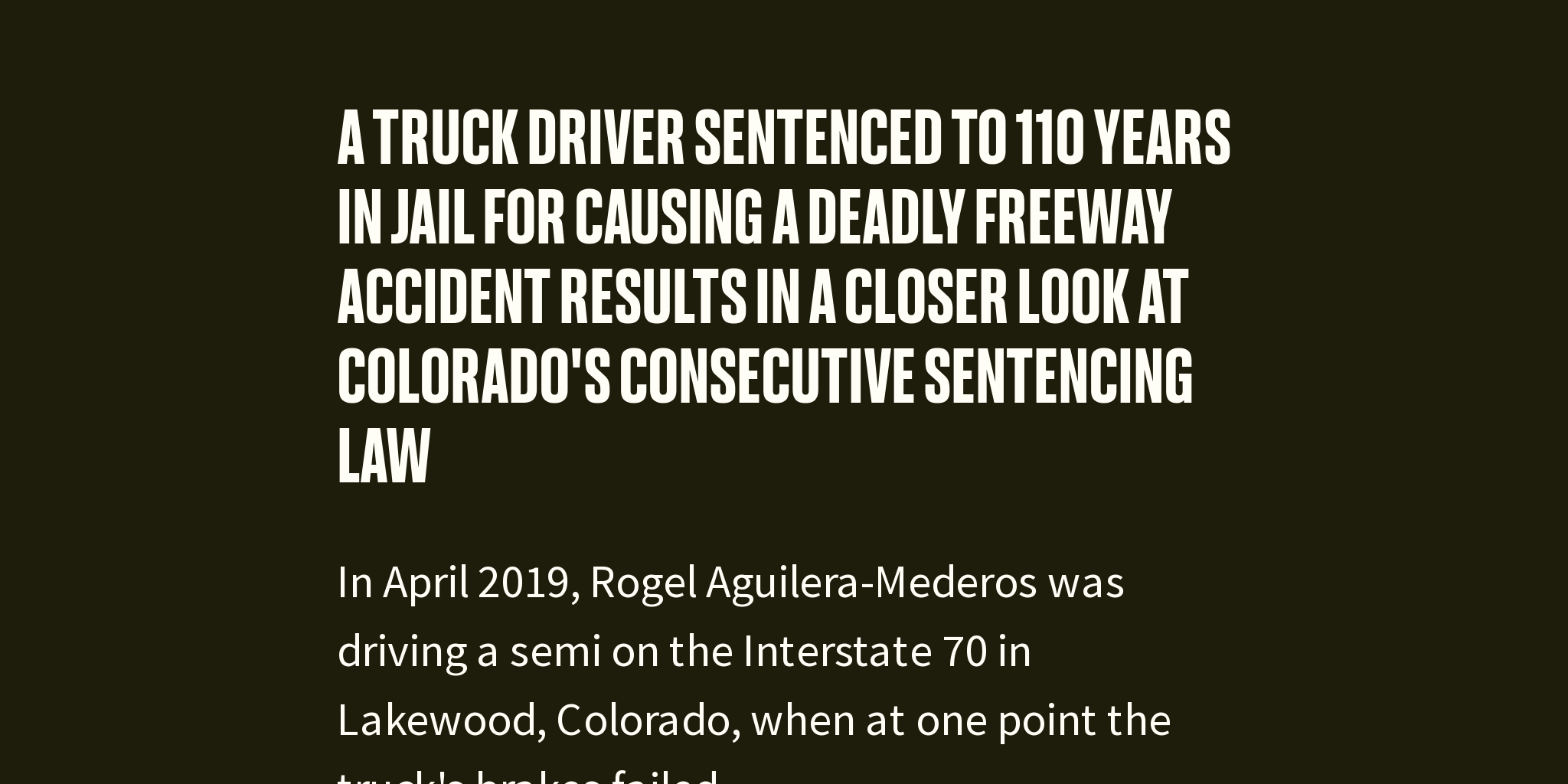 A Truck Driver Sentenced To 110 Years In Jail For Causing A Deadly