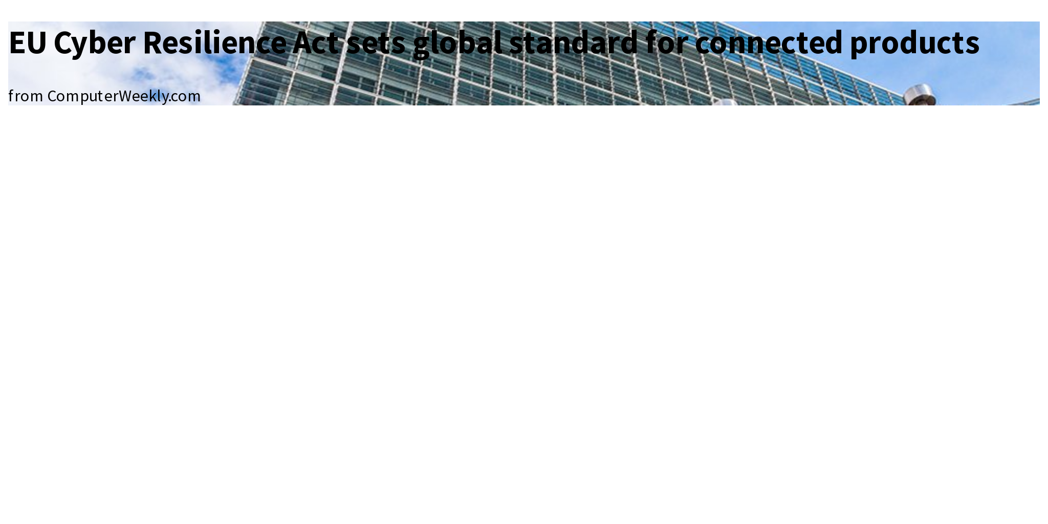 Eu Cyber Resilience Act Sets Global Standard For Connected Products