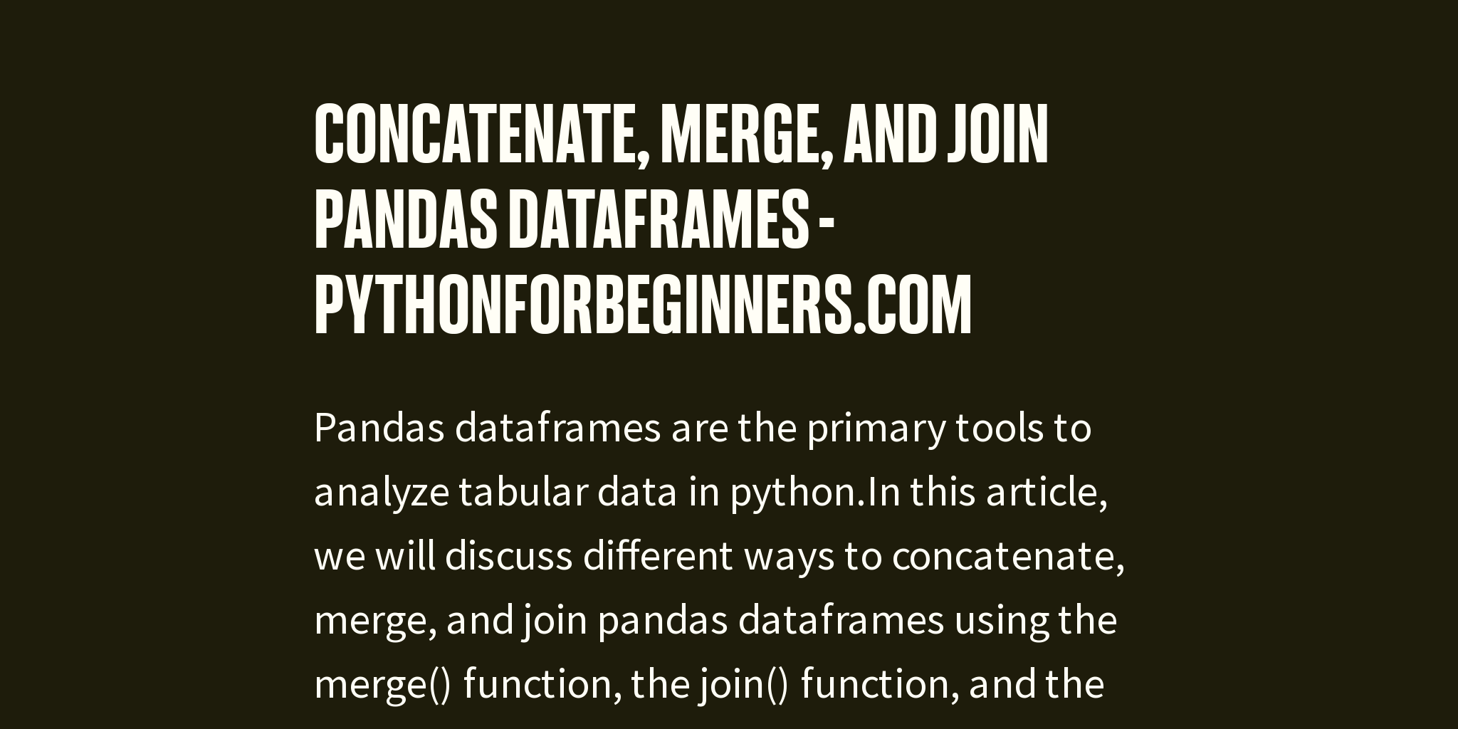 Concatenate Merge And Join Pandas Dataframes Briefly