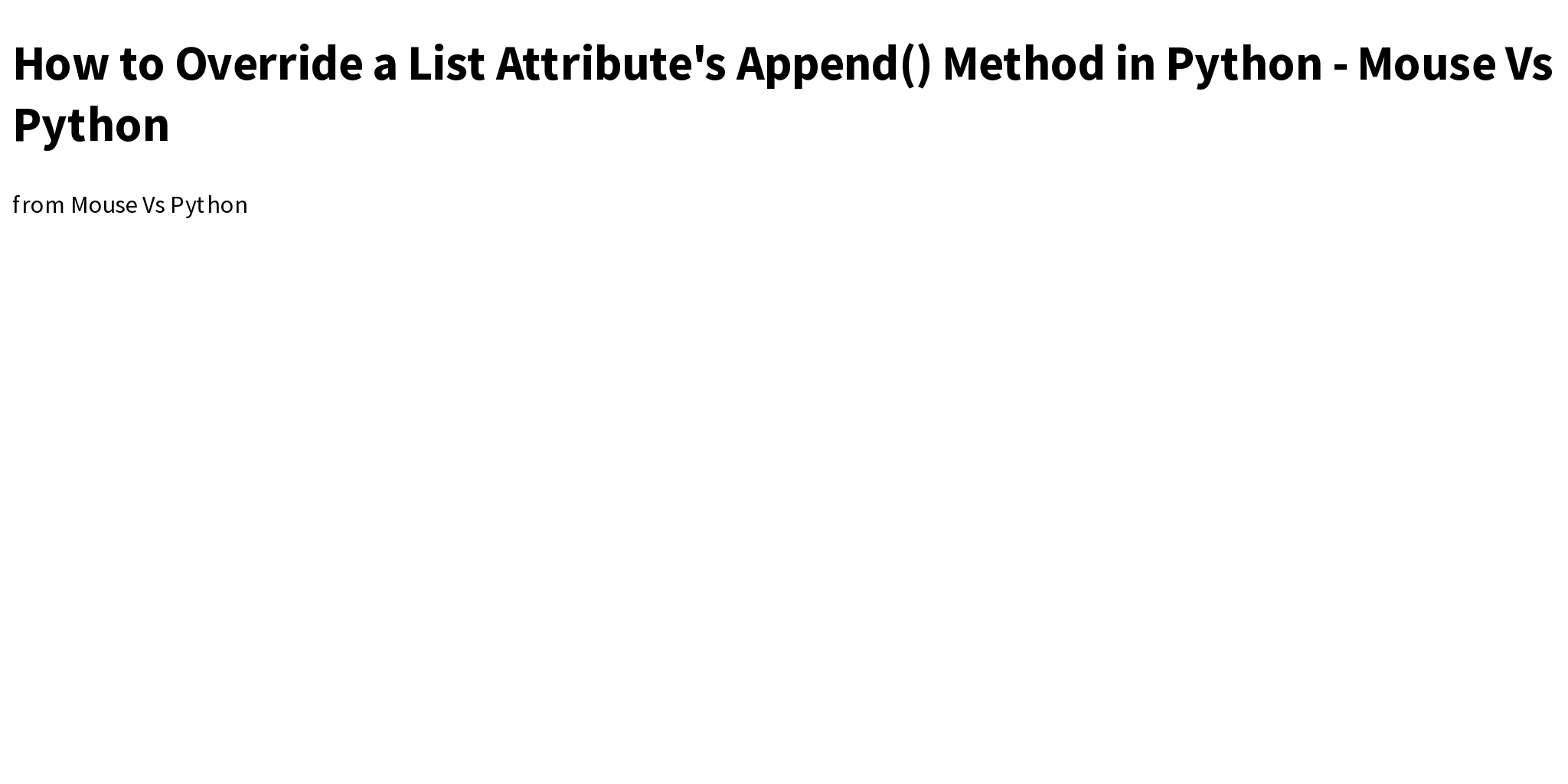How to Override a List Attribute's Append() Method in Python - Mouse Vs ...