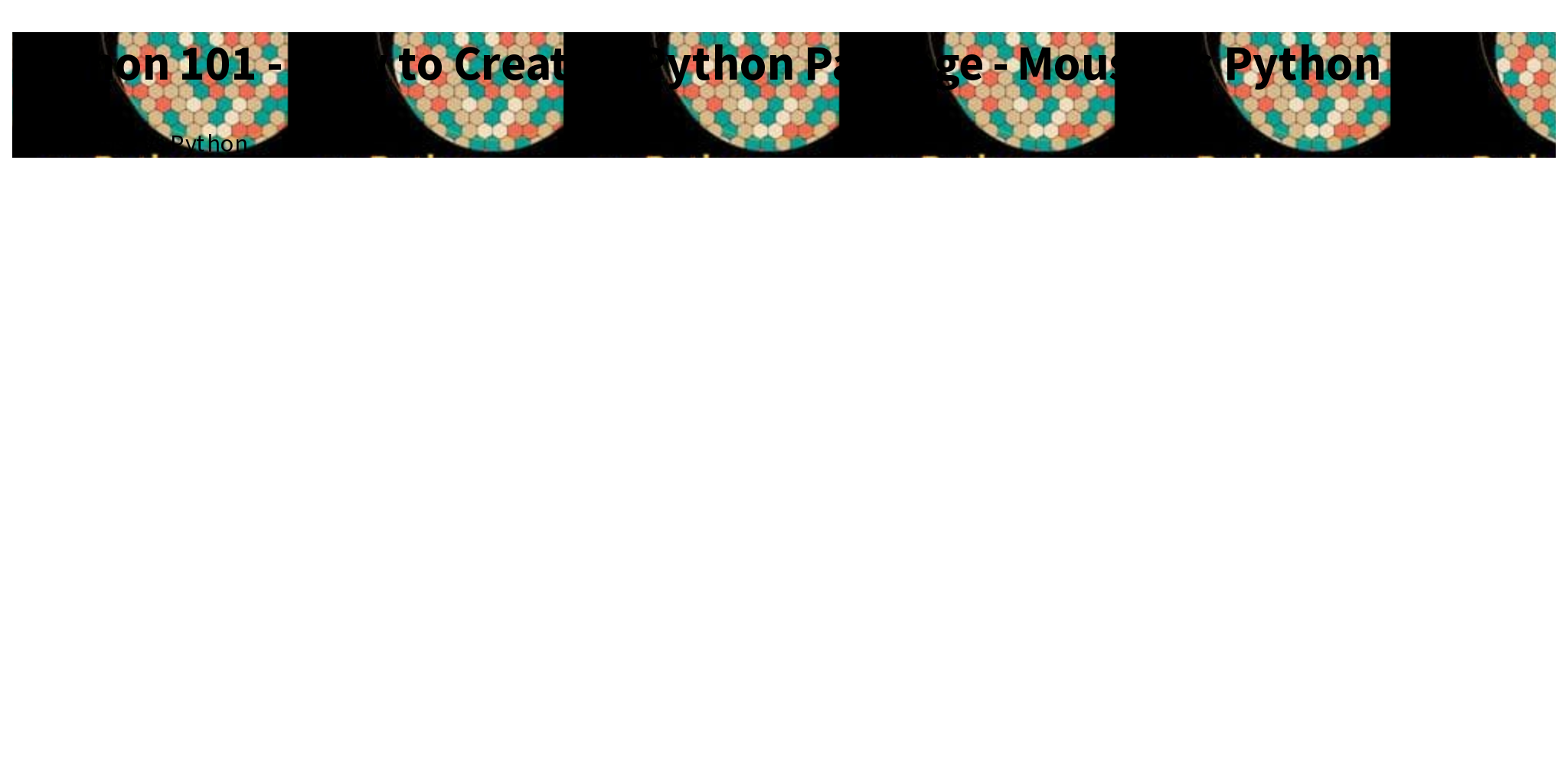 Python 101 How To Create A Python Package Mouse Vs Python Briefly 0061