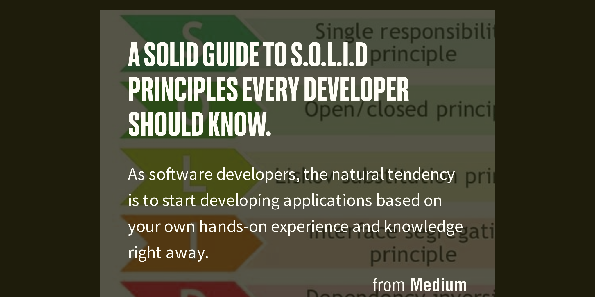 A Solid Guide To S O L I D Principles Every Developer Should Know